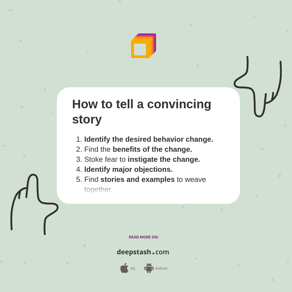 How to tell a convincing story - Deepstash