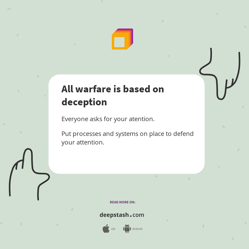 All warfare is based on deception - Deepstash