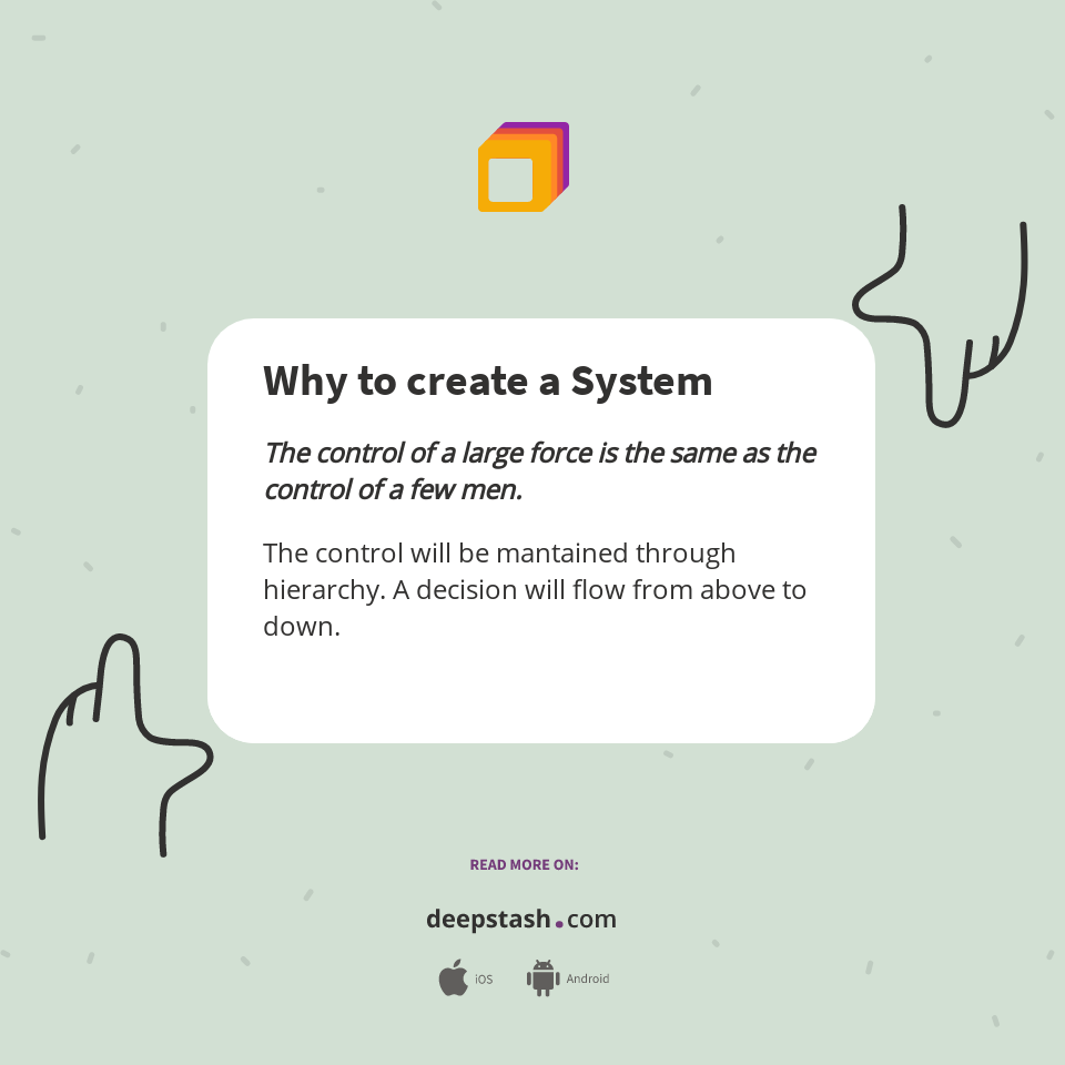 Why to create a System - Deepstash