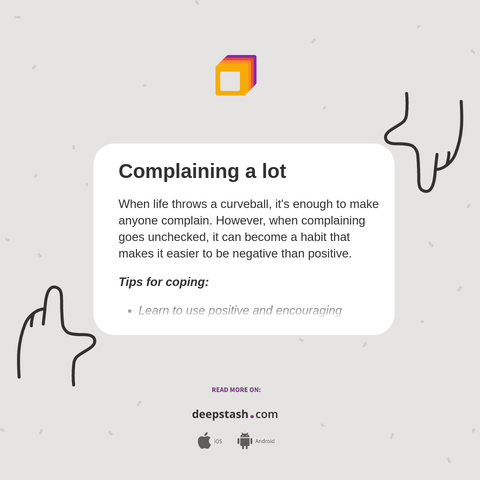 Complaining a lot - Deepstash