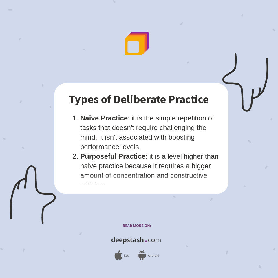 Types of Deliberate Practice - Deepstash