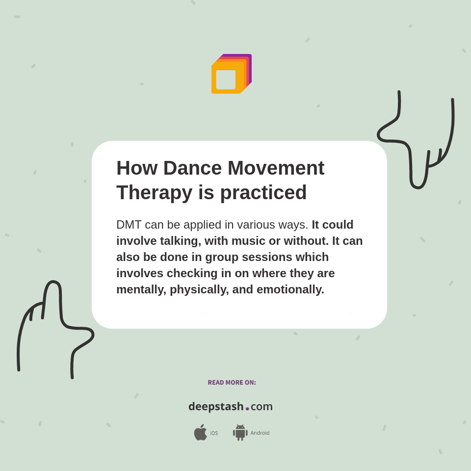 How Dance Movement Therapy is practiced - Deepstash