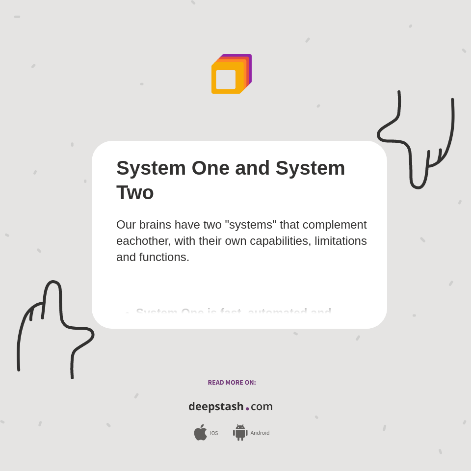 System One and System Two - Deepstash