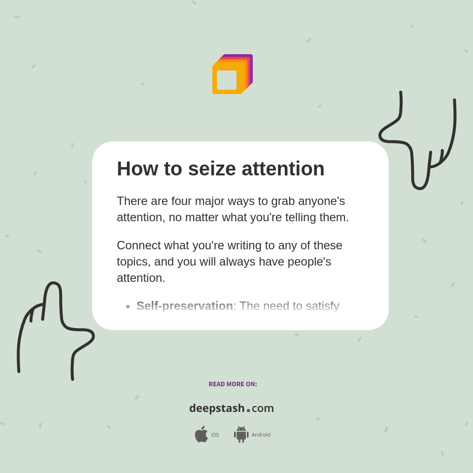 How to seize attention - Deepstash
