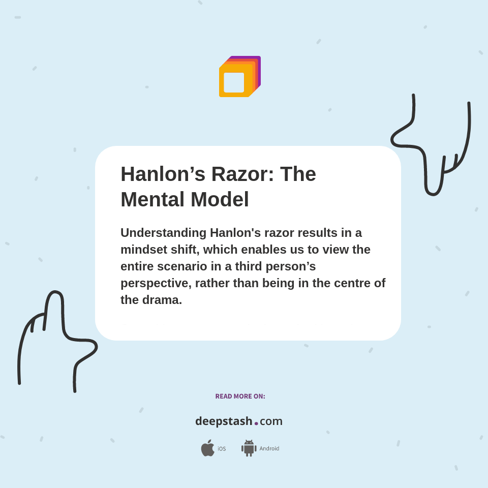 Hanlon’s Razor: The Mental Model - Deepstash