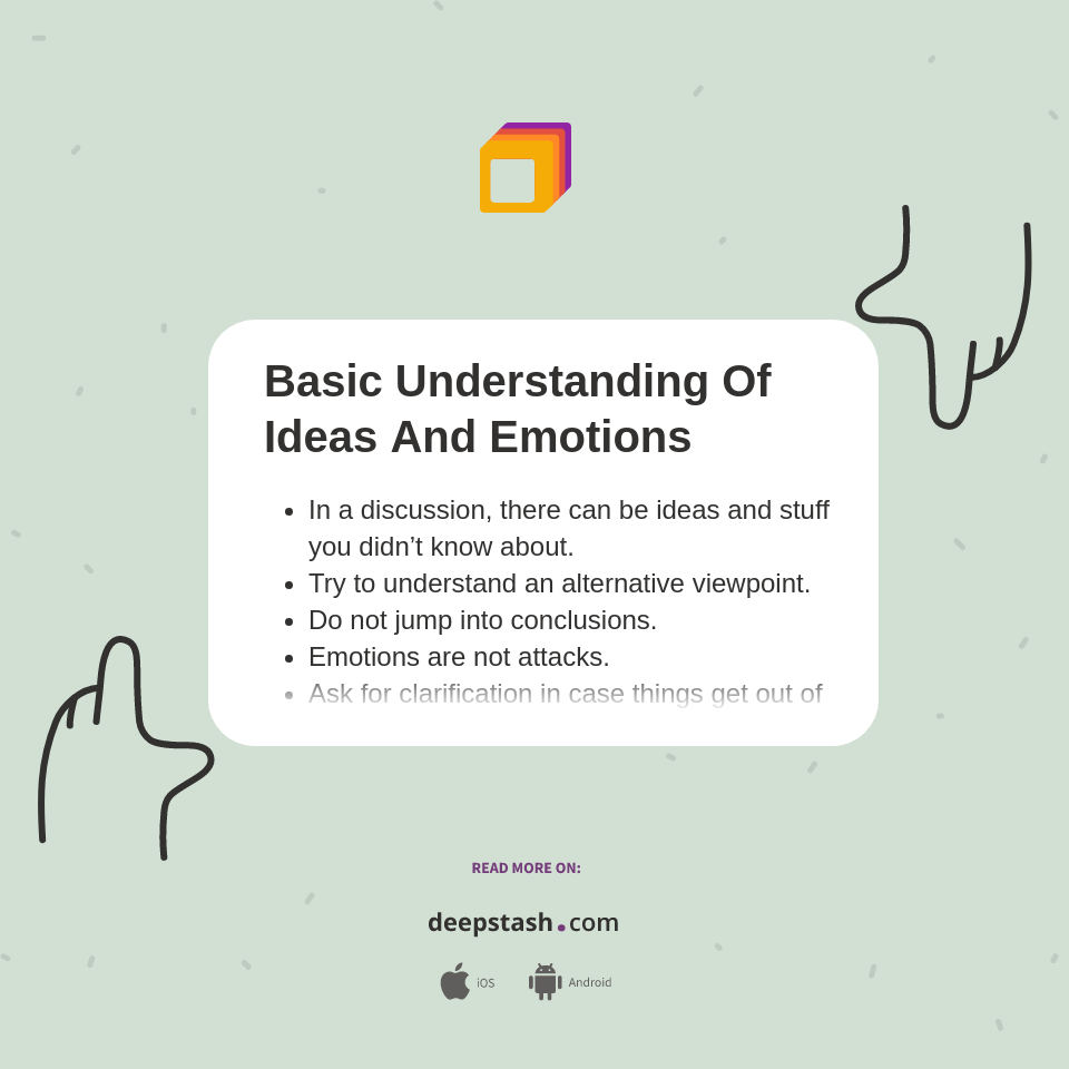 Basic Understanding Of Ideas And Emotions - Deepstash