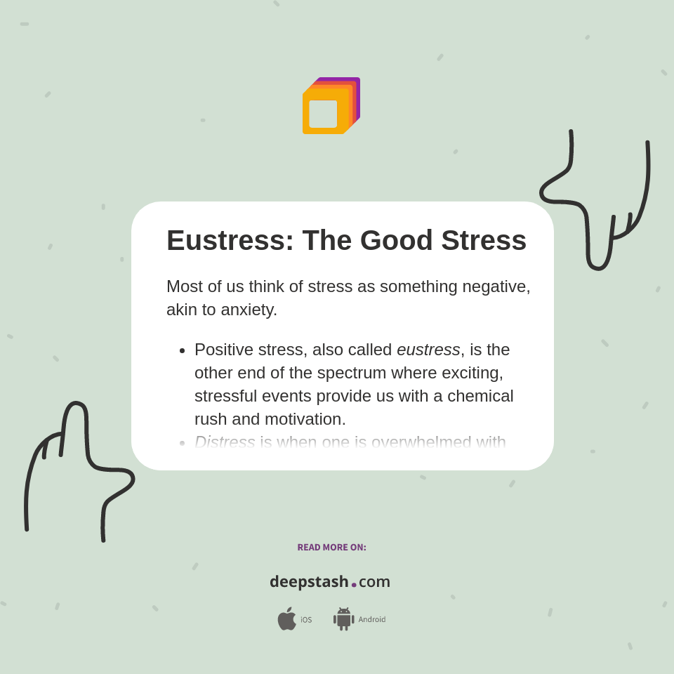 Eustress: The Good Stress - Deepstash