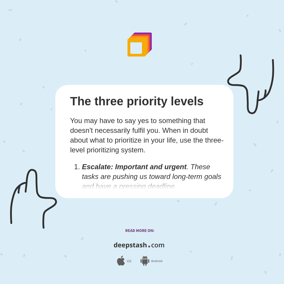The three priority levels - Deepstash