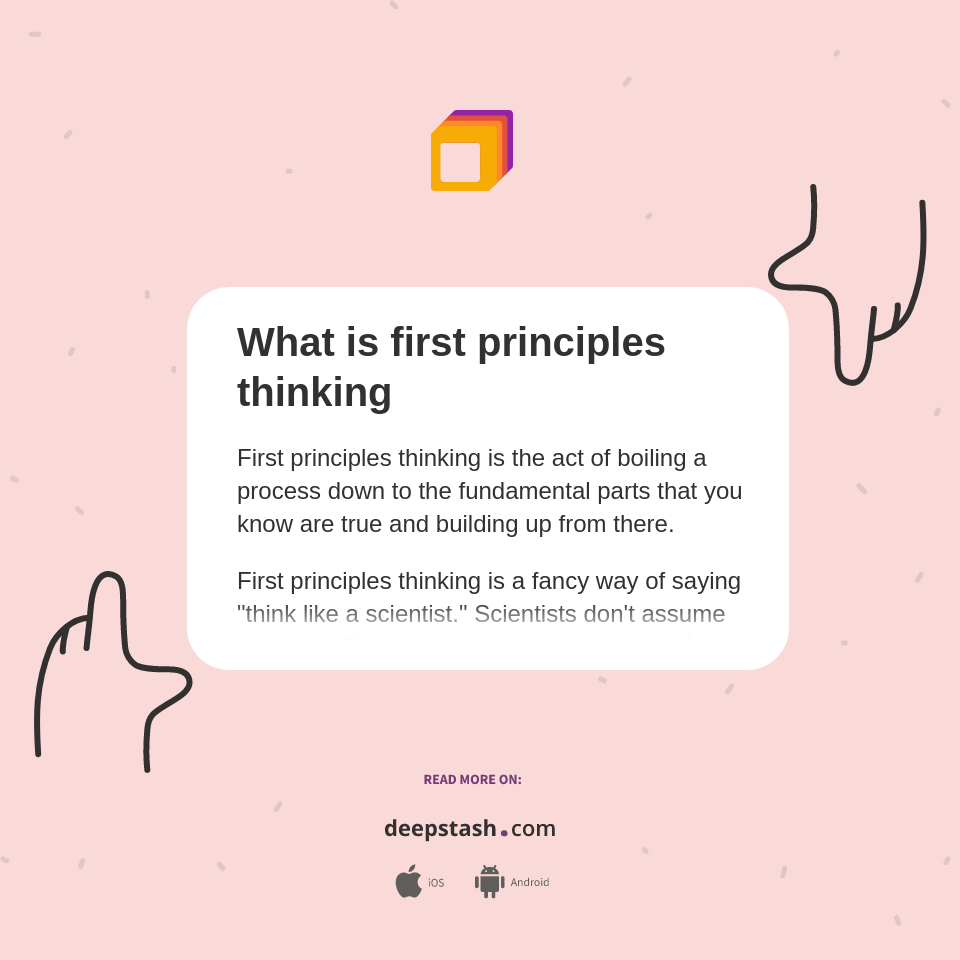 What is first principles thinking - Deepstash