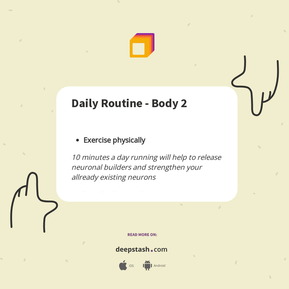 Daily Routine - Body 2 - Deepstash