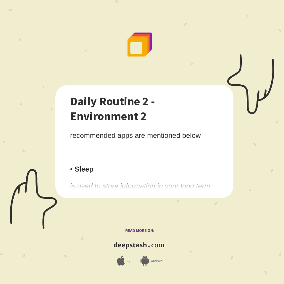Daily Routine 2 - Environment 2 - Deepstash