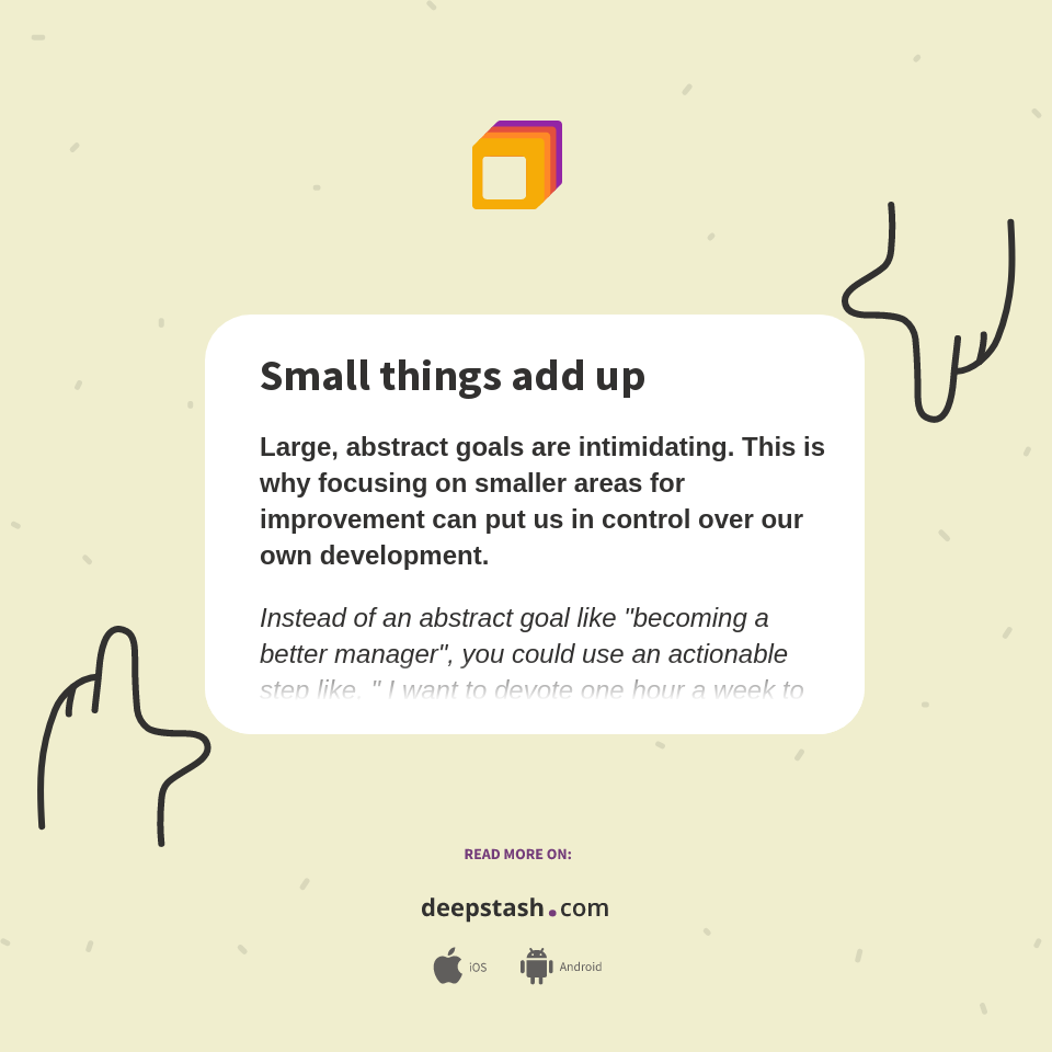 Small things add up - Deepstash