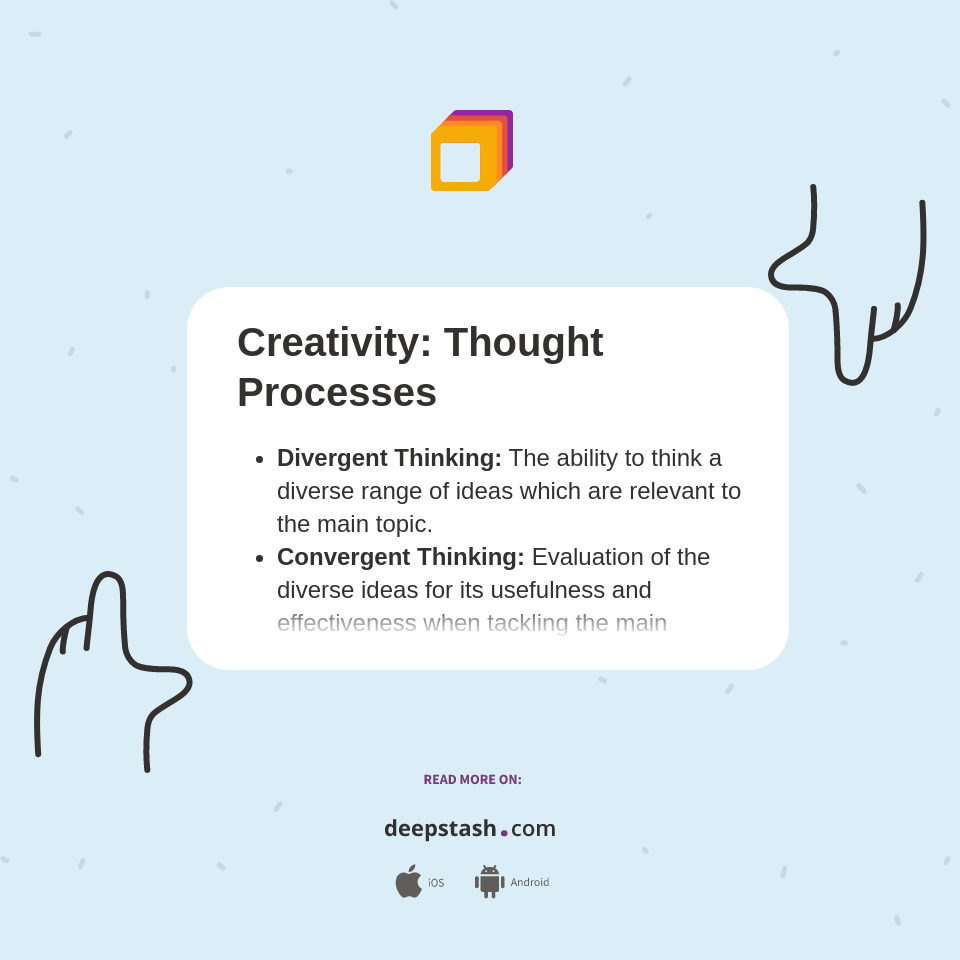 Creativity: Thought Processes - Deepstash