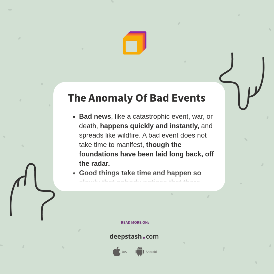 The Anomaly Of Bad Events - Deepstash