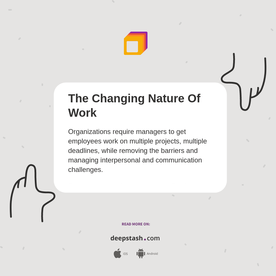 The Changing Nature Of Work - Deepstash