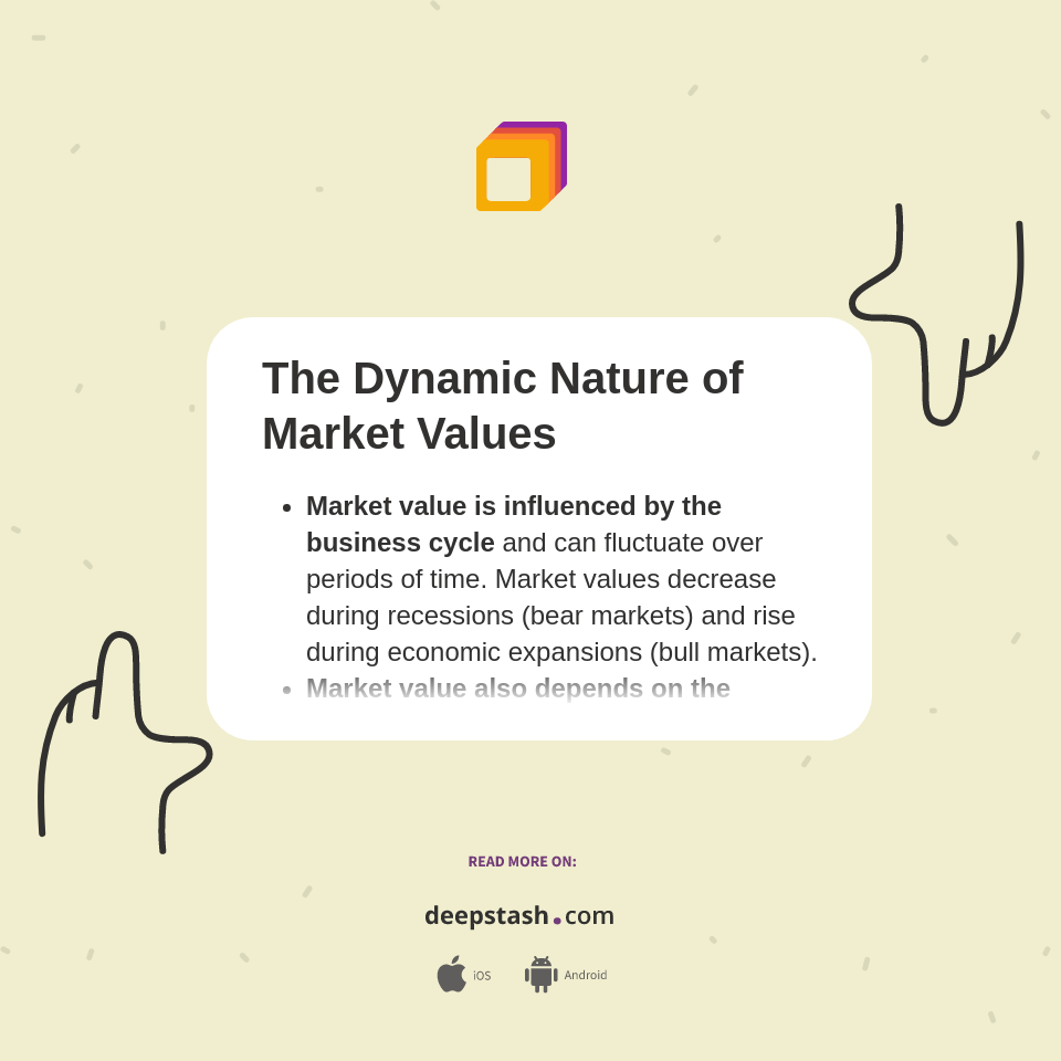 The Dynamic Nature of Market Values - Deepstash