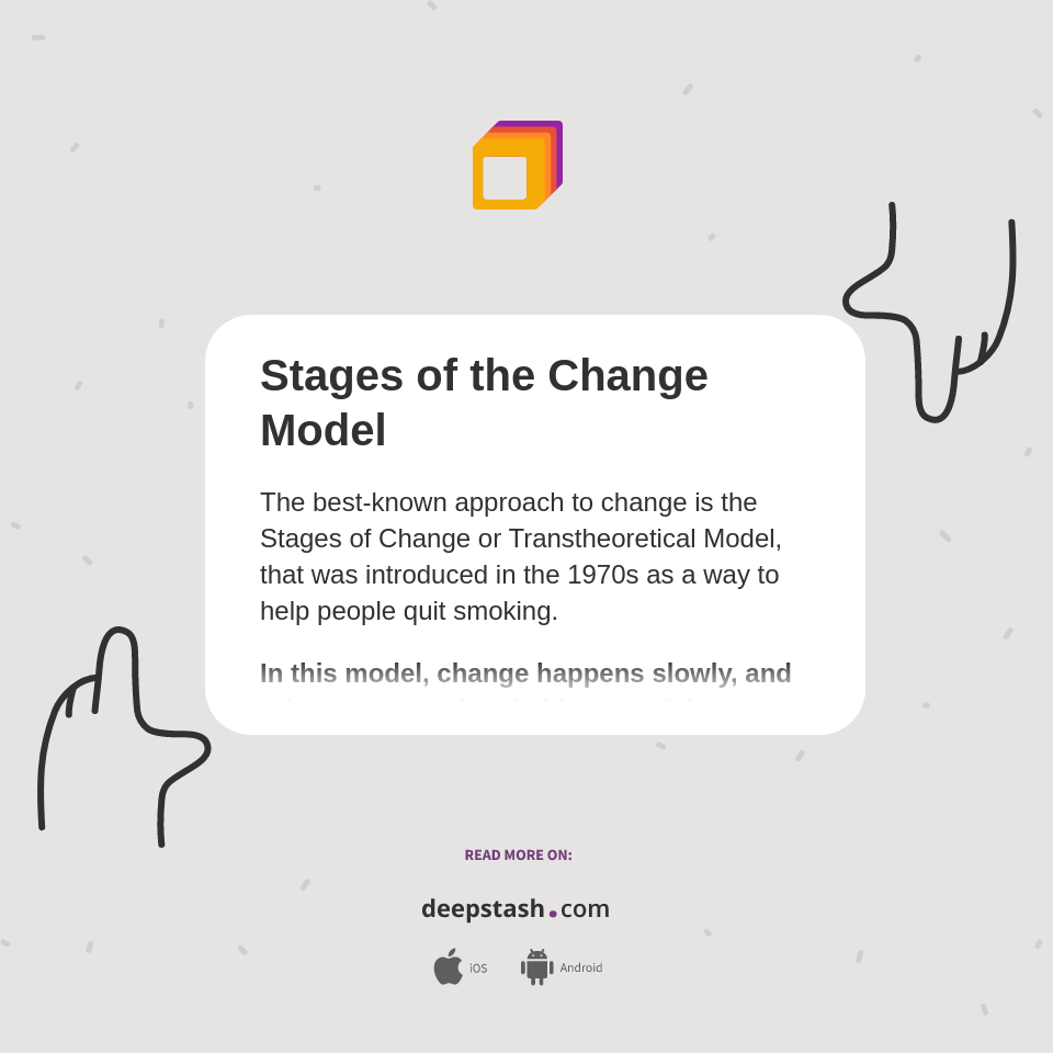 Stages of the Change Model - Deepstash
