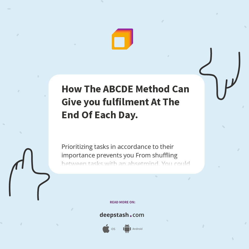 How The ABCDE Method Can Give you fulfilment At The End Of Each Day ...