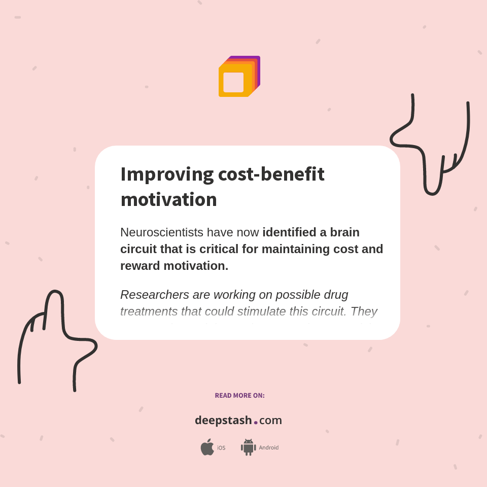 Improving cost-benefit motivation - Deepstash