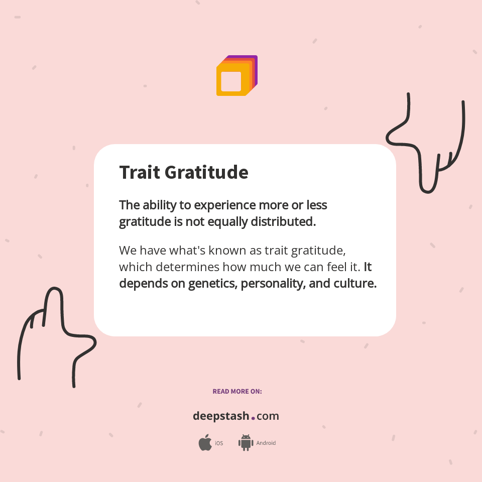Trait Gratitude - Deepstash