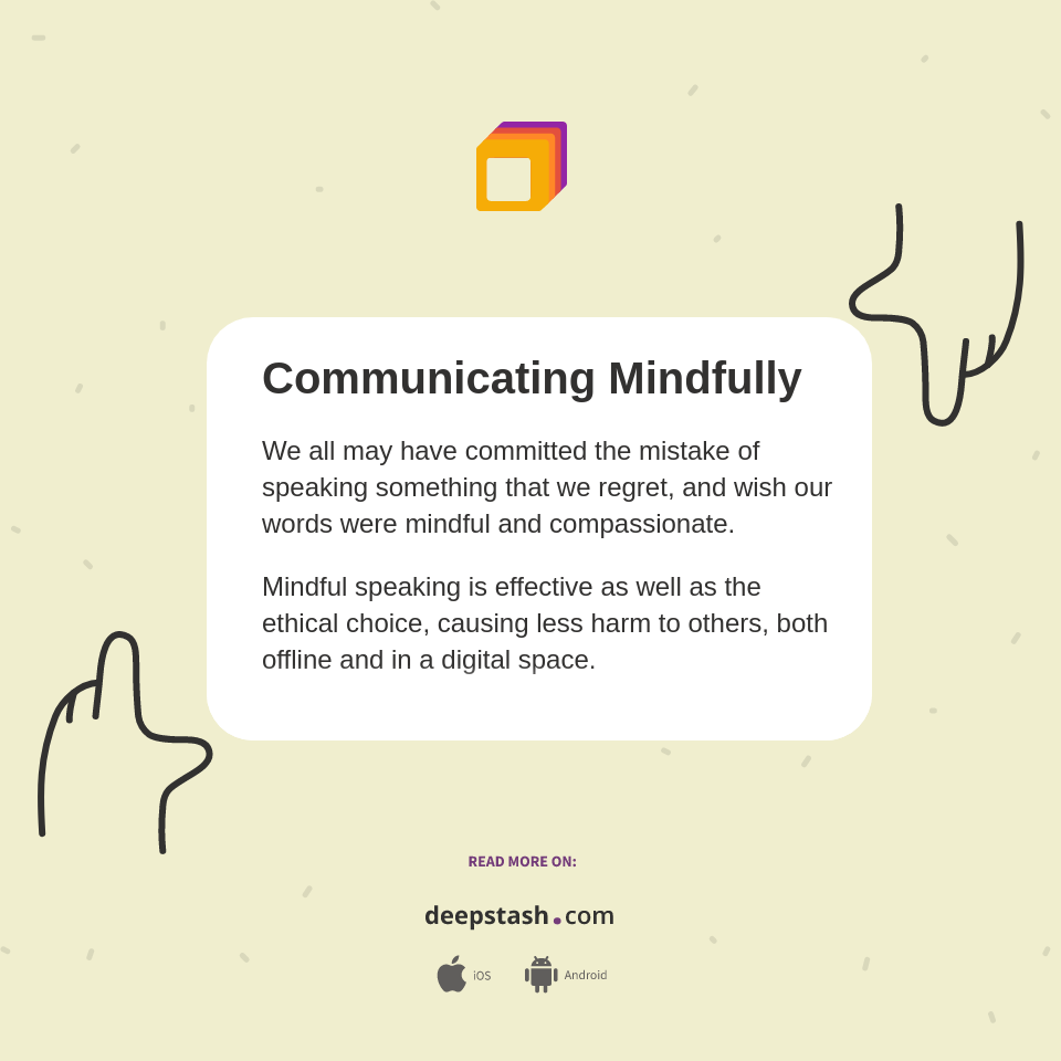 Communicating Mindfully - Deepstash