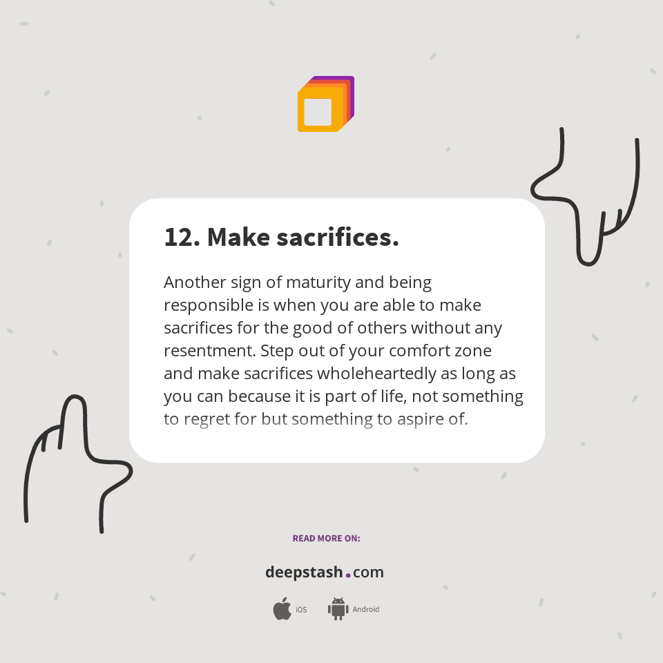 12. Make sacrifices. - Deepstash