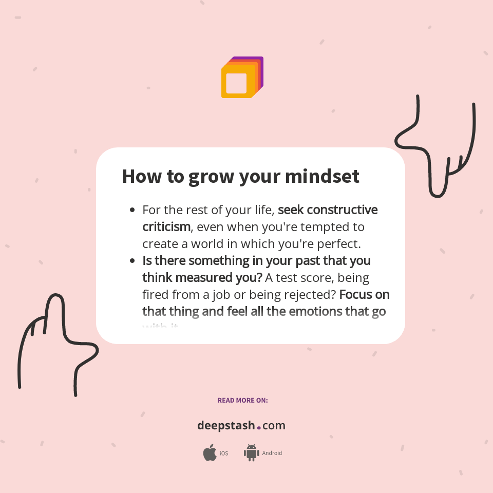How to grow your mindset - Deepstash