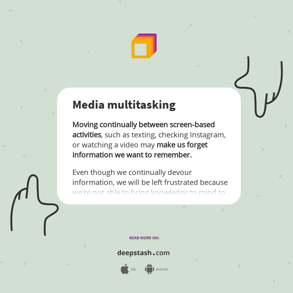 Media multitasking - Deepstash