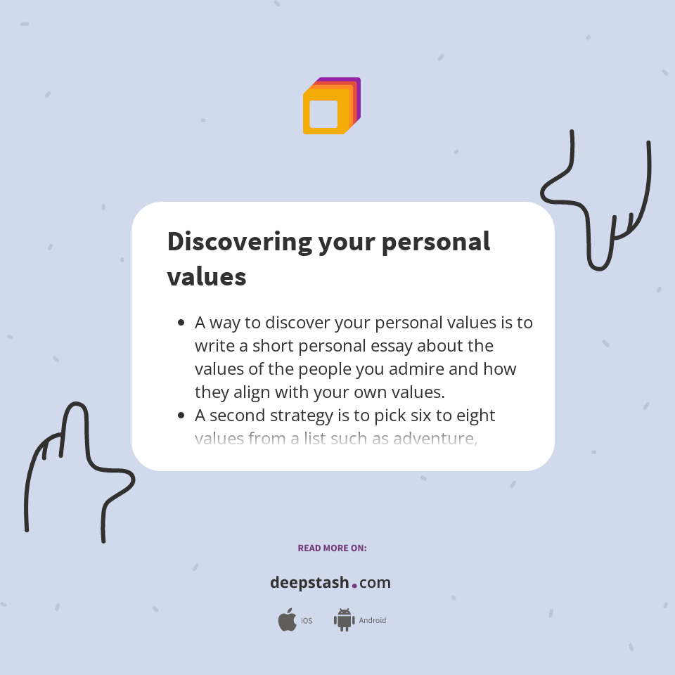 Discovering your personal values - Deepstash