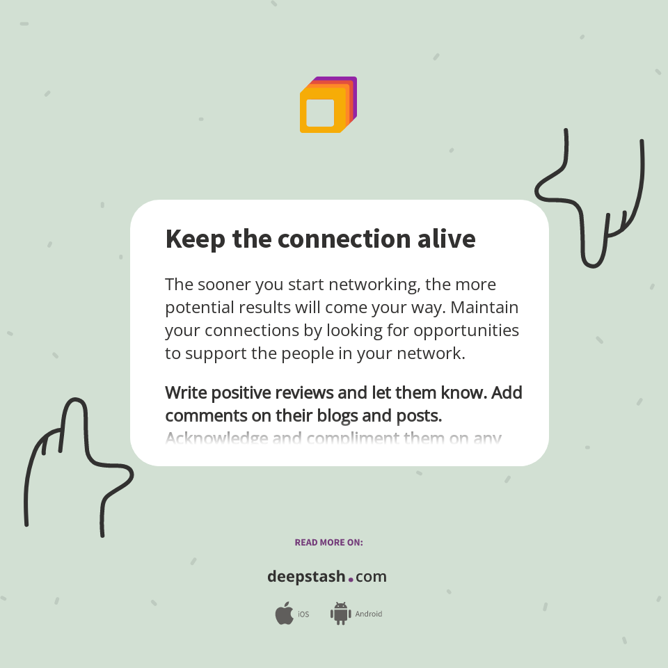 Keep the connection alive - Deepstash