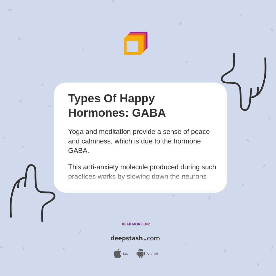Types Of Happy Hormones: GABA - Deepstash