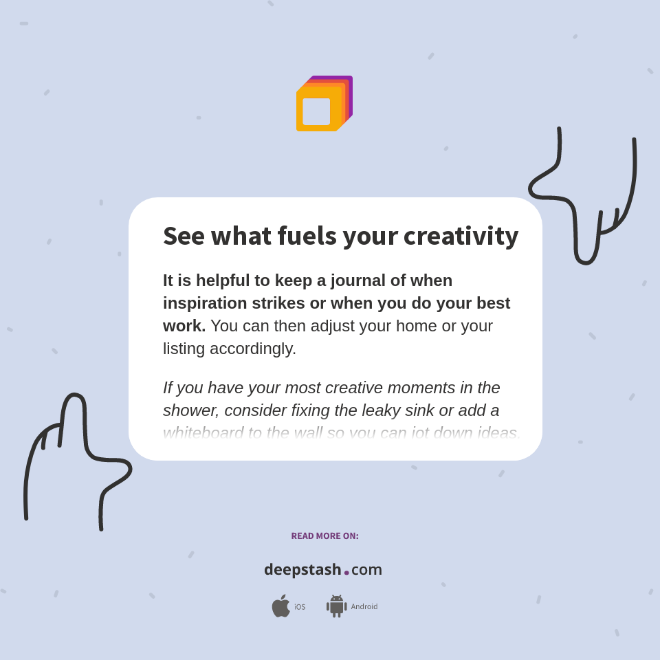 See what fuels your creativity - Deepstash