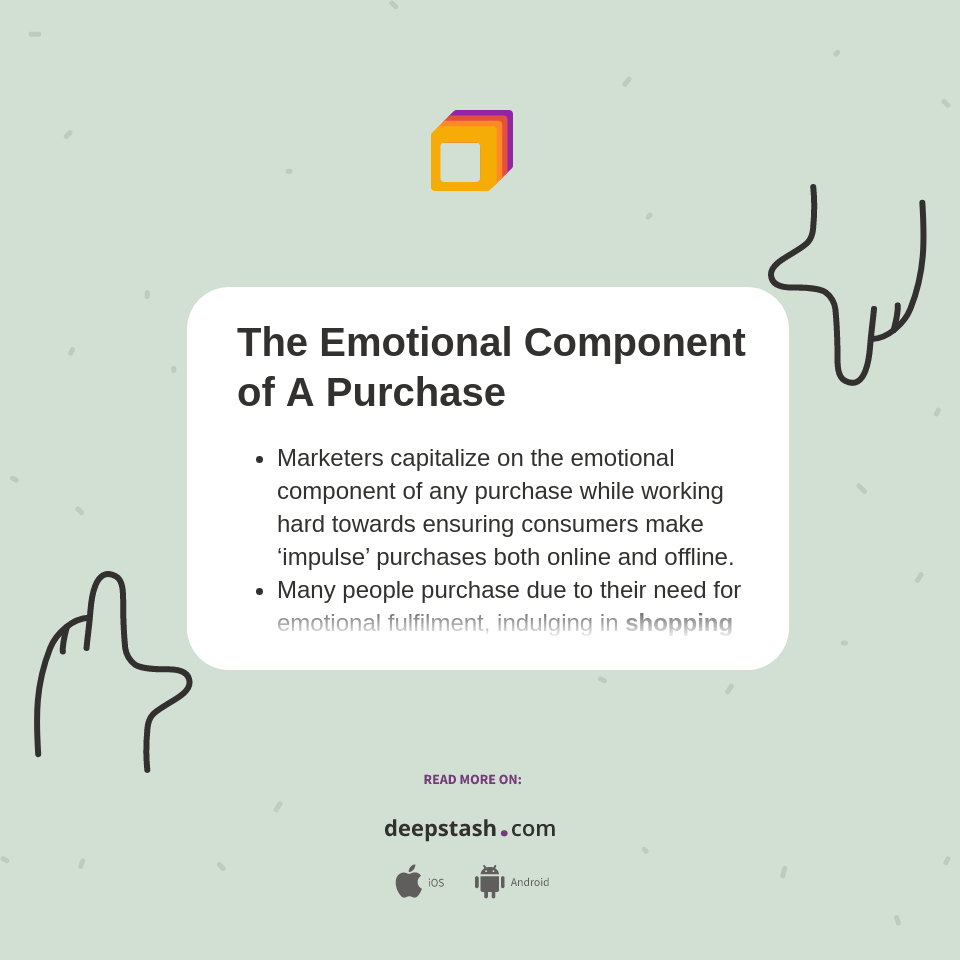 The Emotional Component of A Purchase - Deepstash