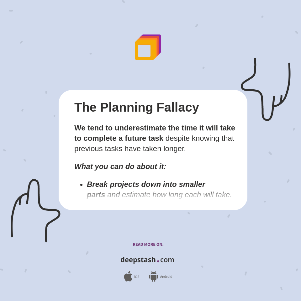 The Planning Fallacy - Deepstash