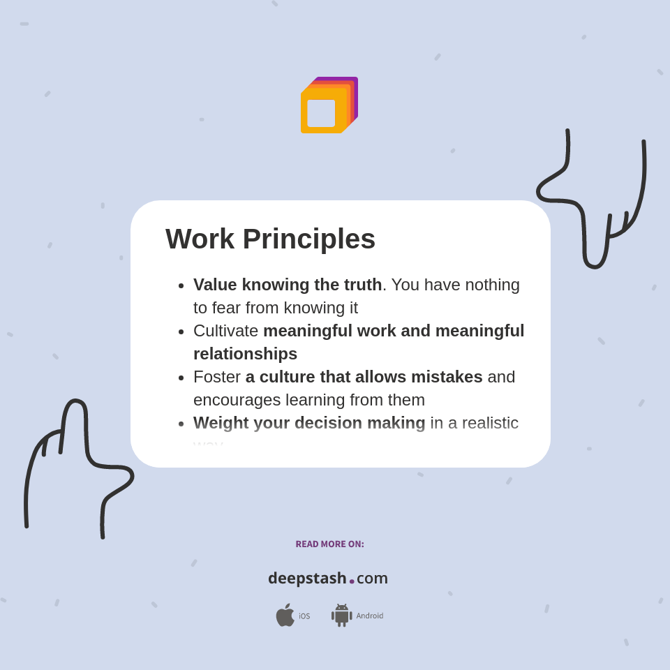 Work Principles - Deepstash