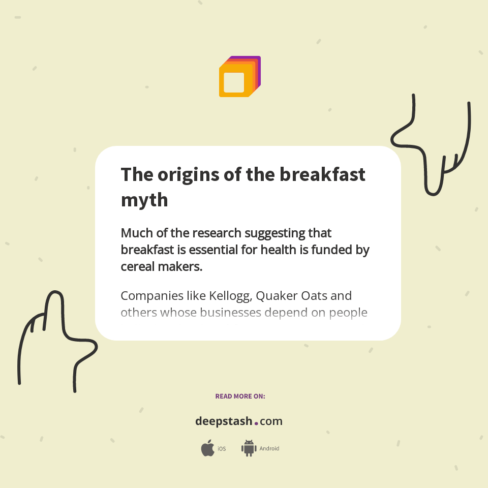 The origins of the breakfast myth - Deepstash