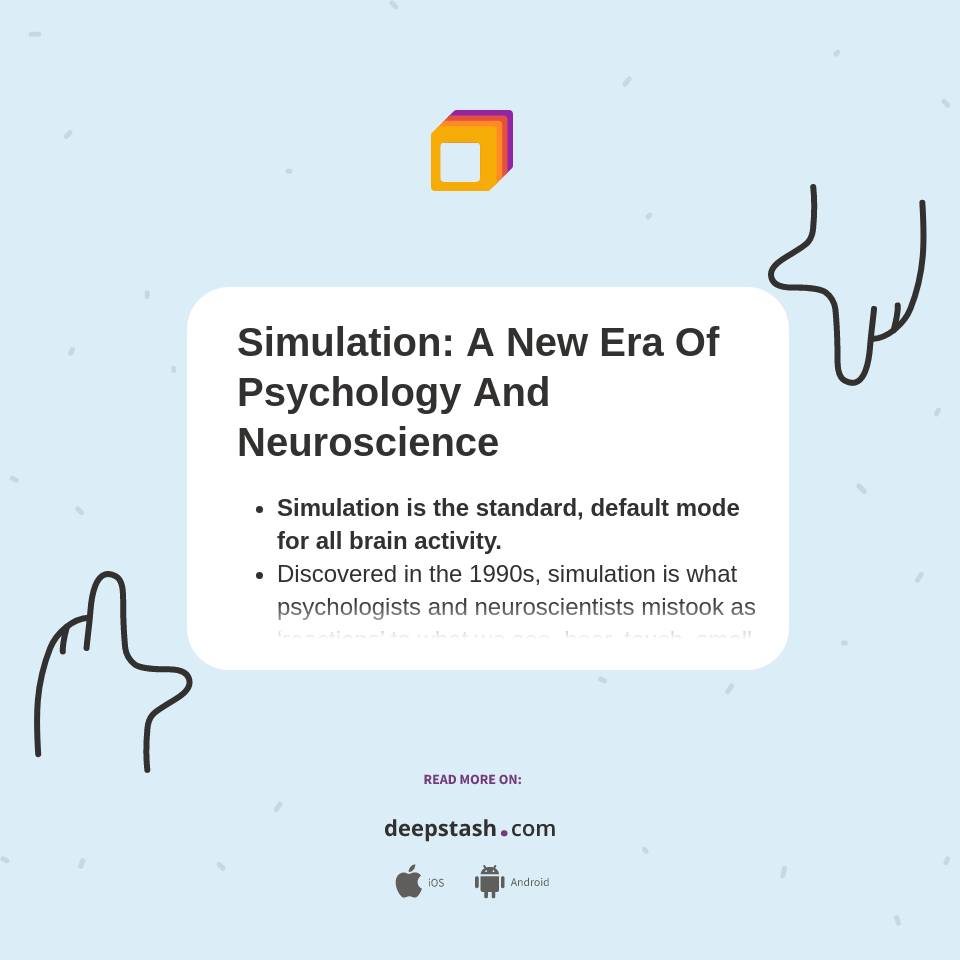 Simulation: A New Era Of Psychology And Neuroscience - Deepstash