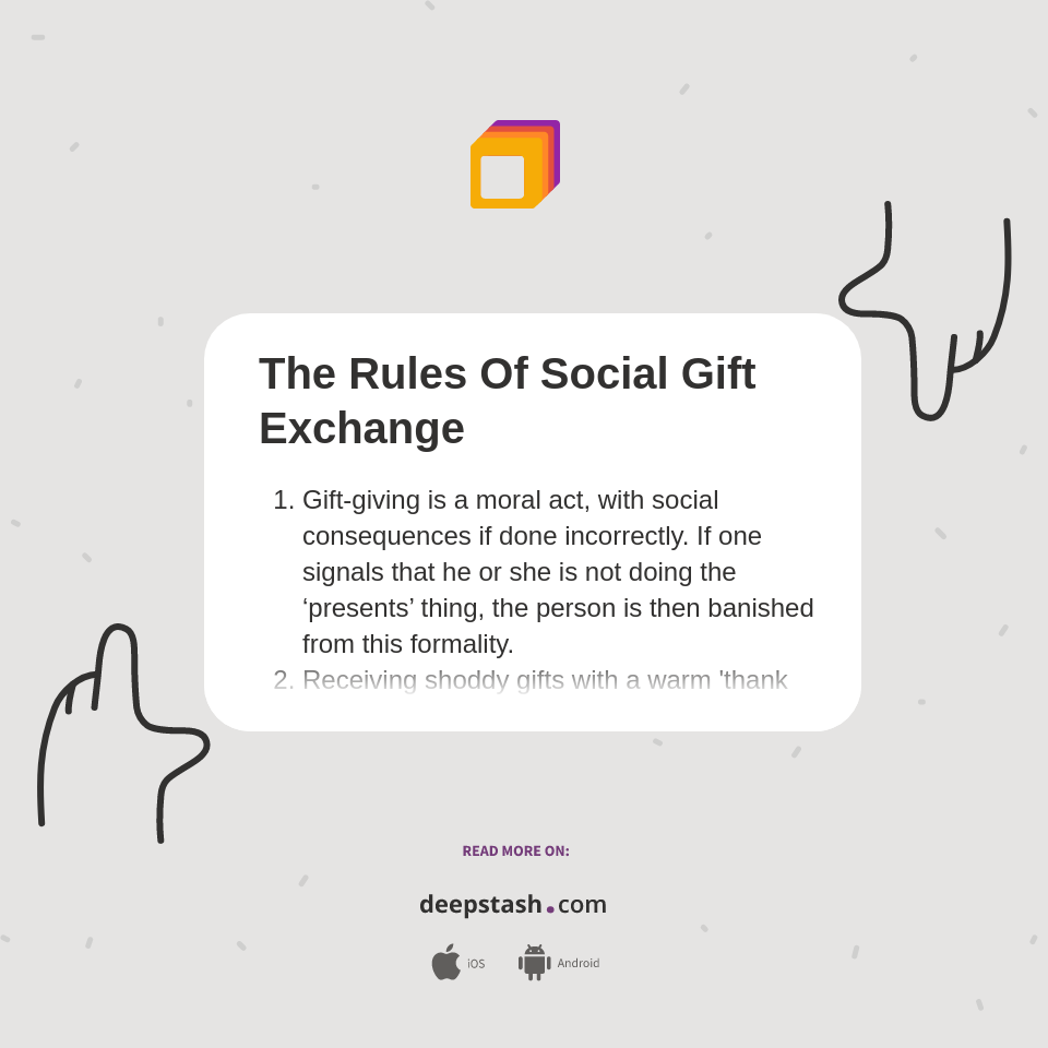 The Rules Of Social Gift Exchange - Deepstash