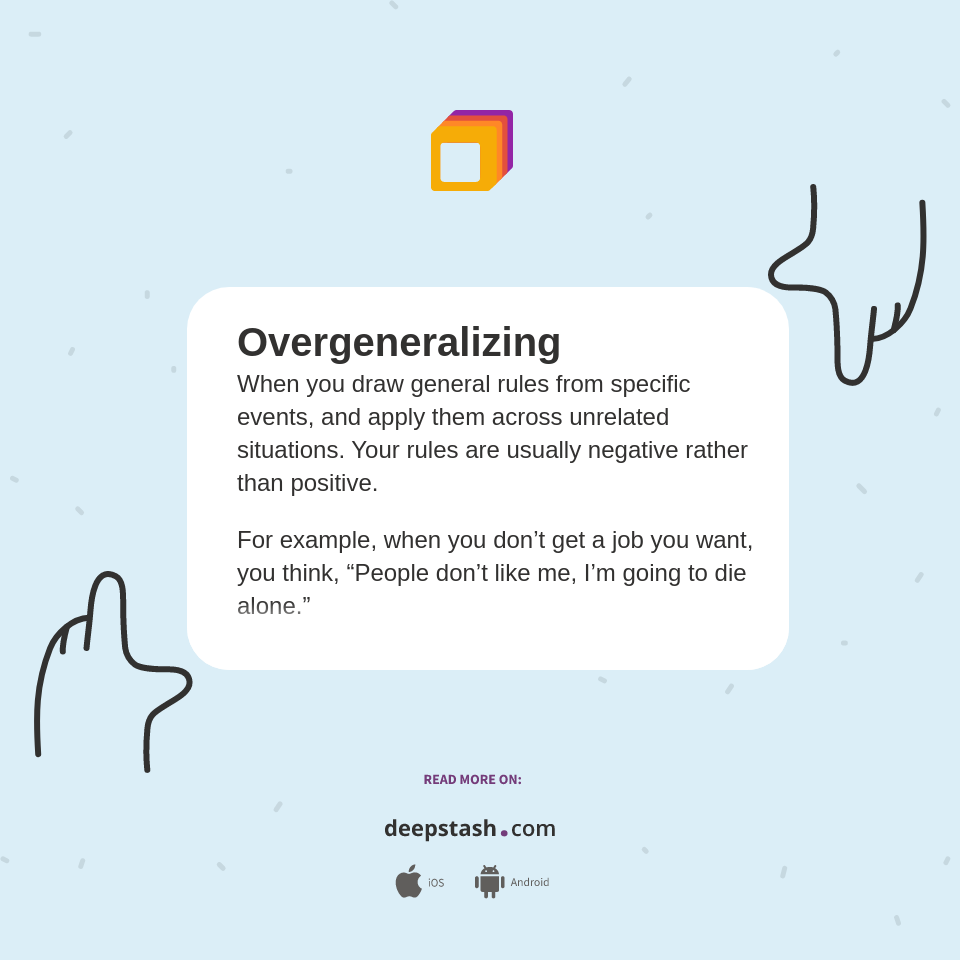 Overgeneralizing - Deepstash