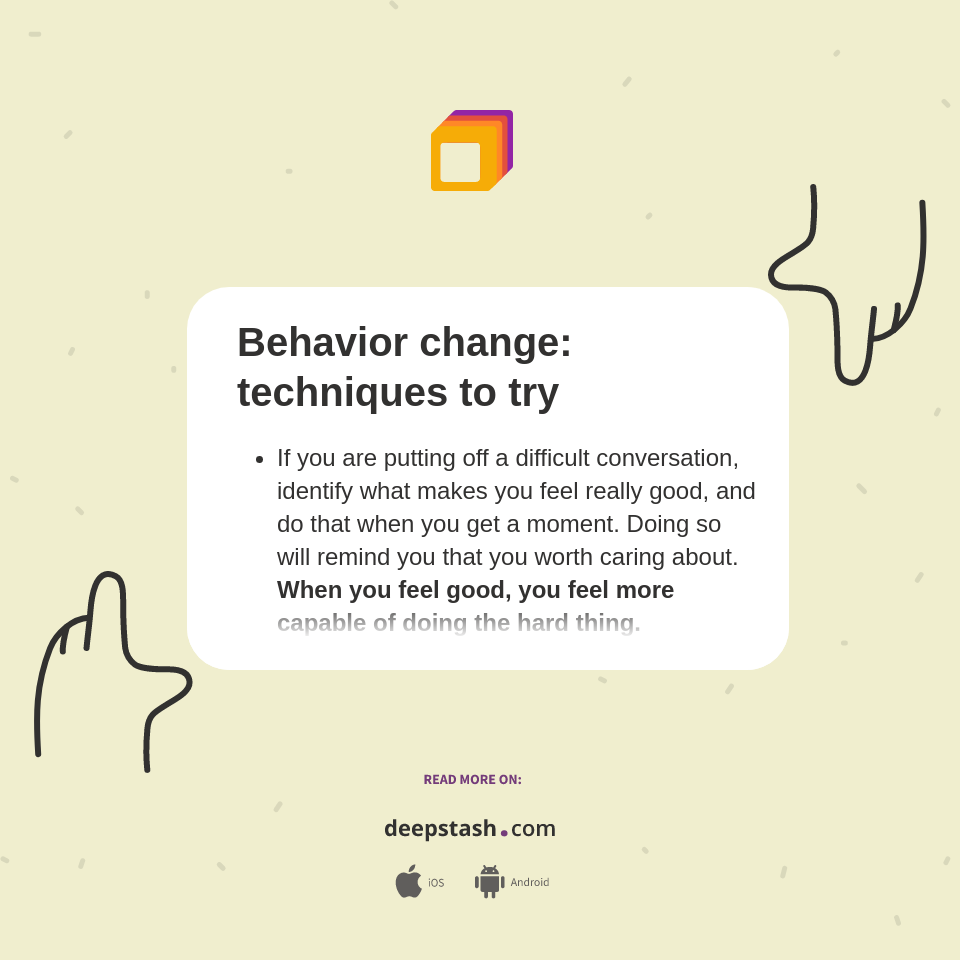 Behavior change: techniques to try - Deepstash