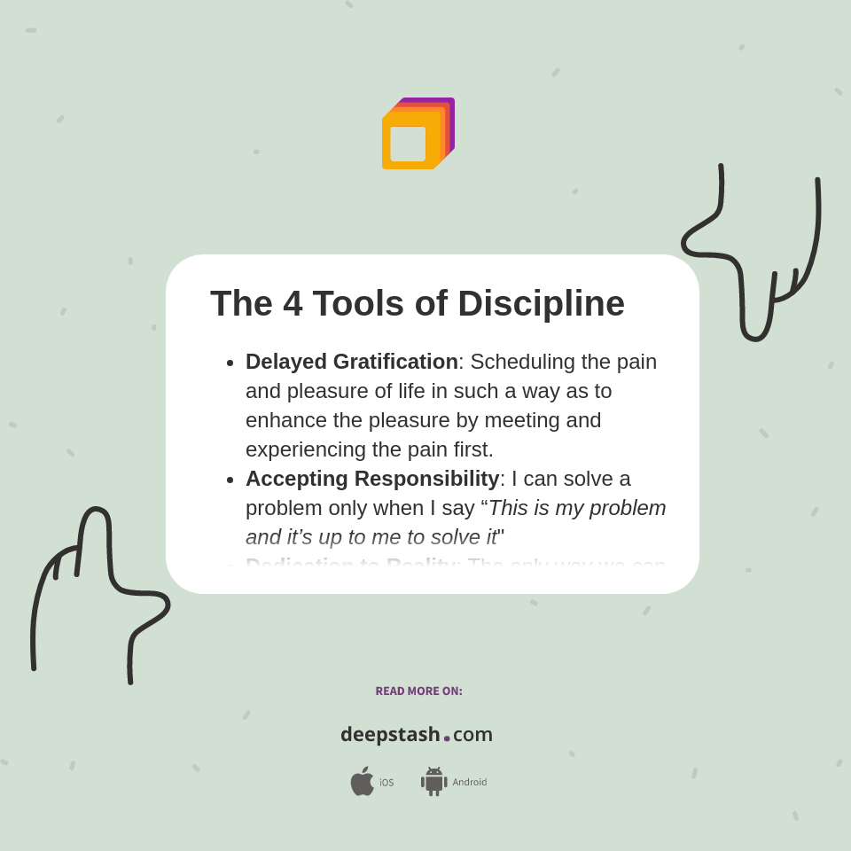 The 4 Tools of Discipline - Deepstash