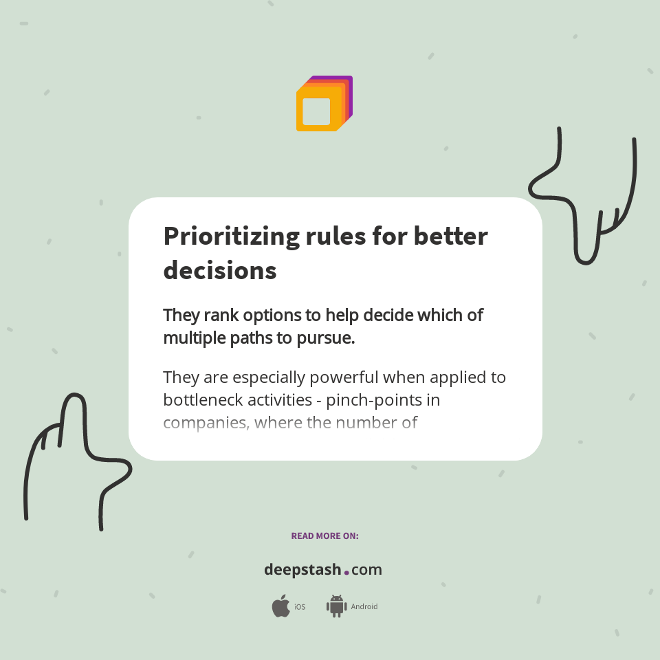 Prioritizing rules for better decisions - Deepstash