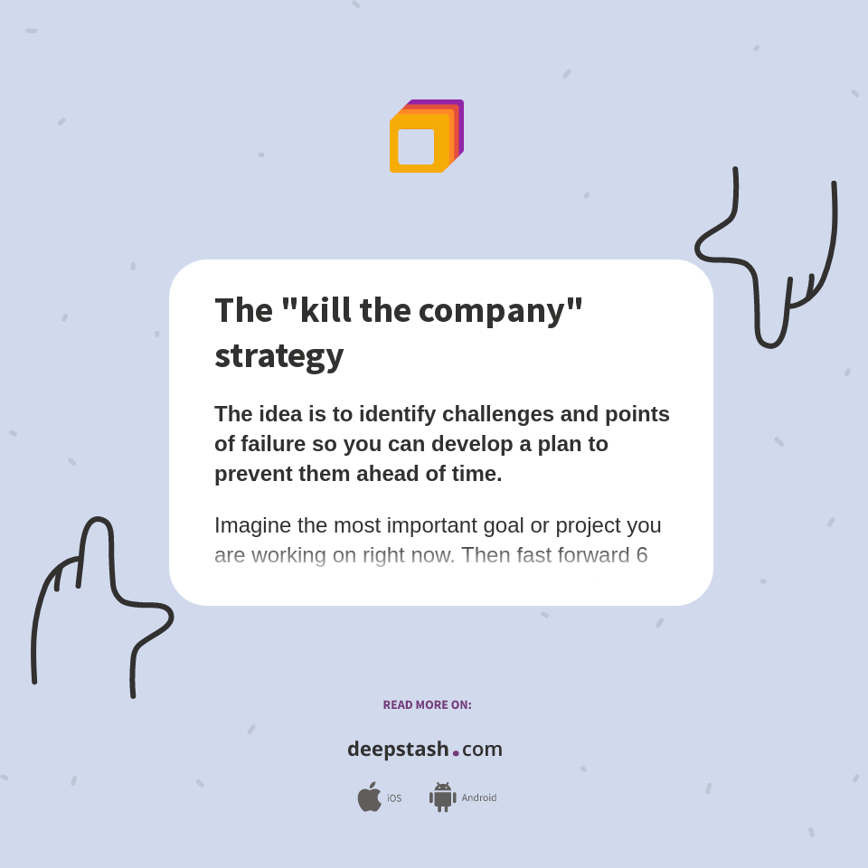 The "kill the company" strategy - Deepstash
