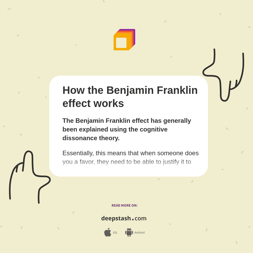 How the Benjamin Franklin effect works - Deepstash