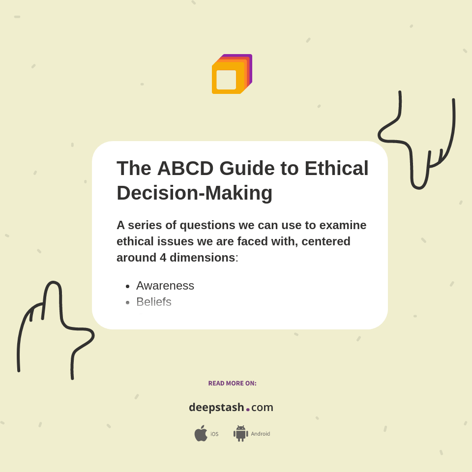 The ABCD Guide to Ethical Decision-Making - Deepstash