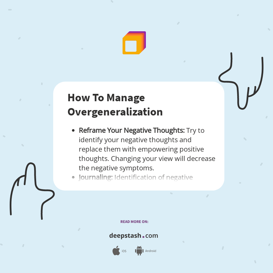 How To Manage Overgeneralization - Deepstash