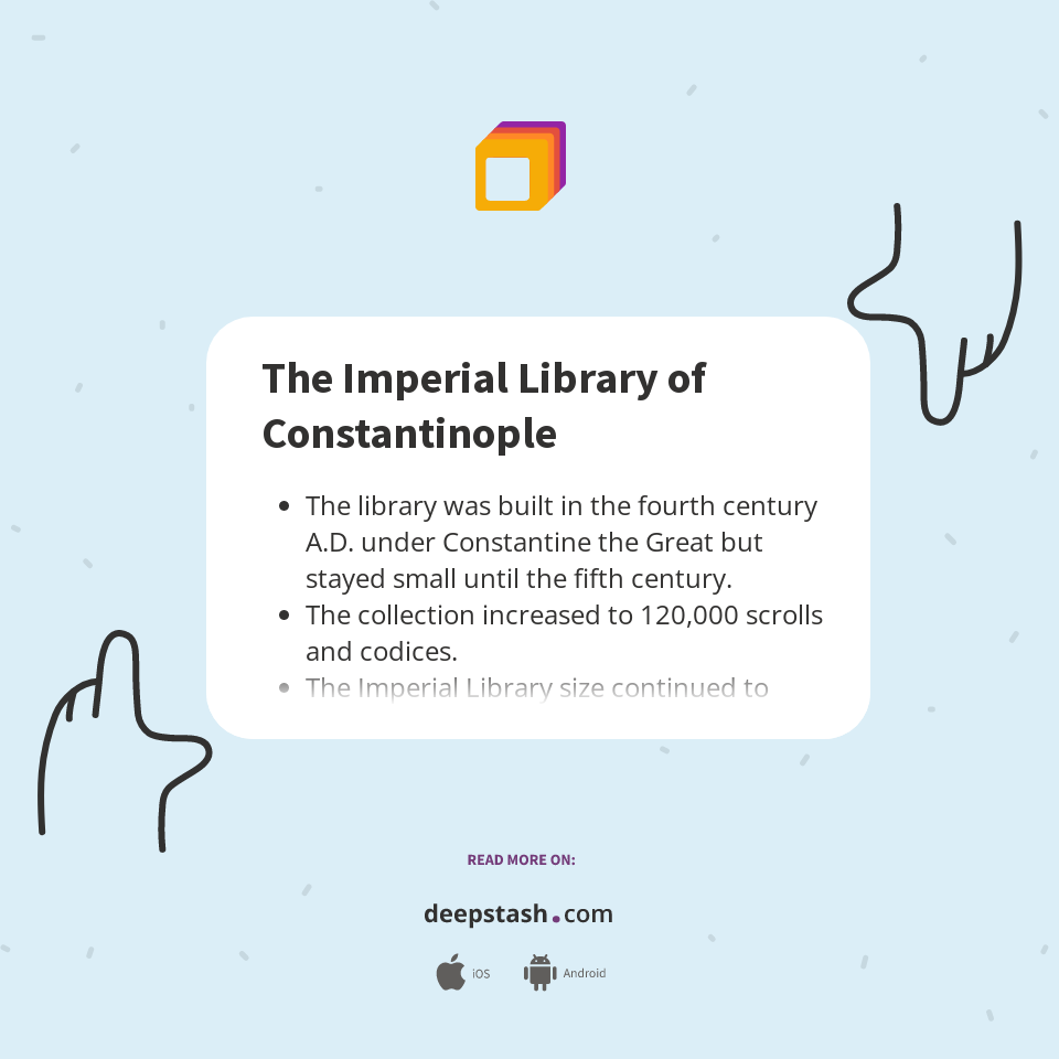 The Imperial Library of Constantinople - Deepstash