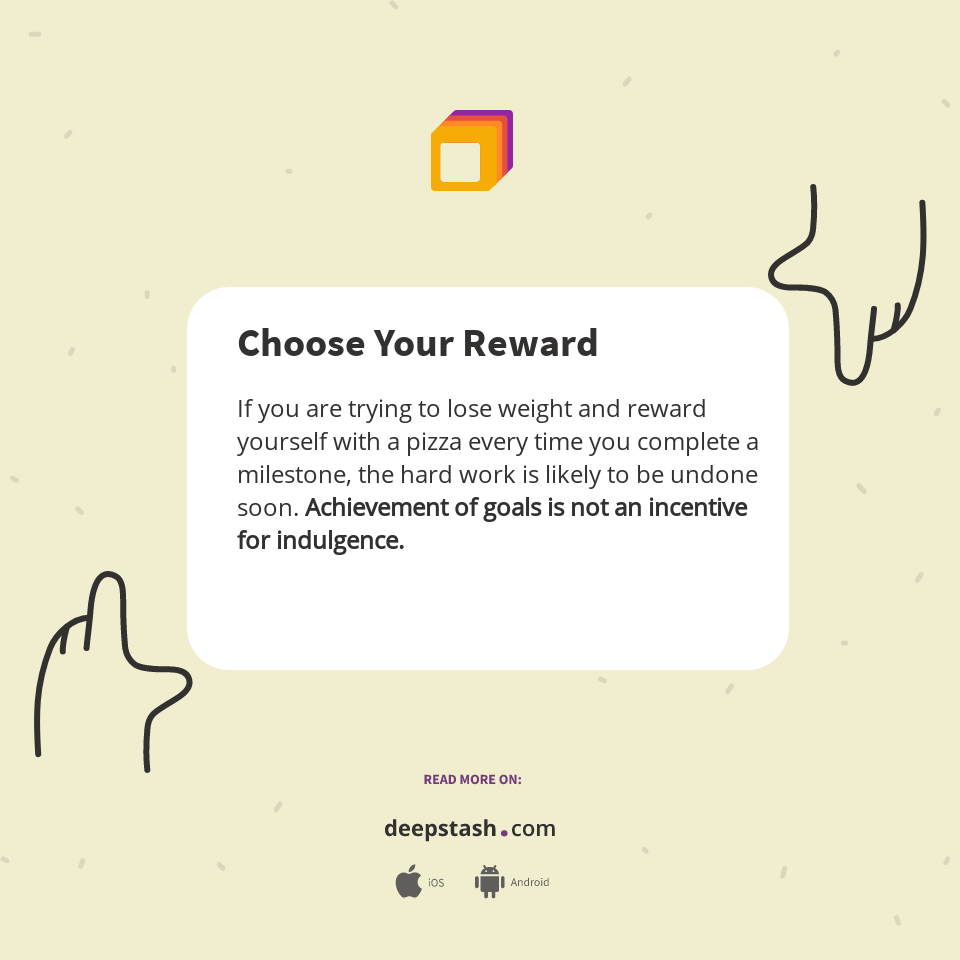 Choose Your Reward - Deepstash
