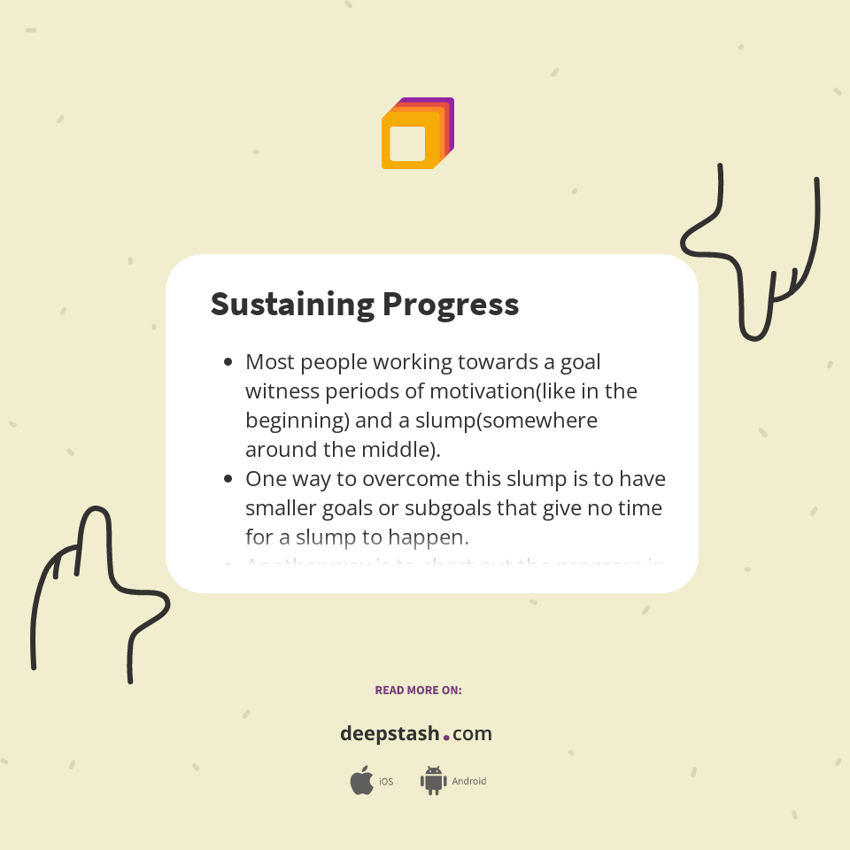 Sustaining Progress - Deepstash