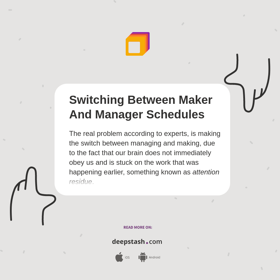 Switching Between Maker And Manager Schedules - Deepstash